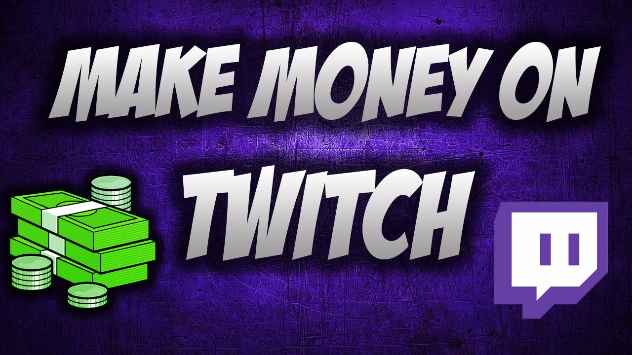 Ways to Make Money On Twitch - Academized Me